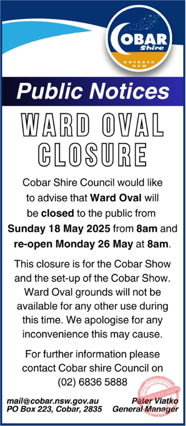 CSC Ward Oval Closure – The Cobar Weekly